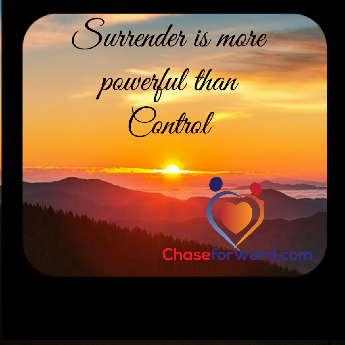 Life Lesson: Surrender Is More Powerful Than Control – Chase Forward